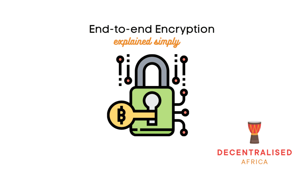 Understanding End-to-end Encryption - Decentralised News
